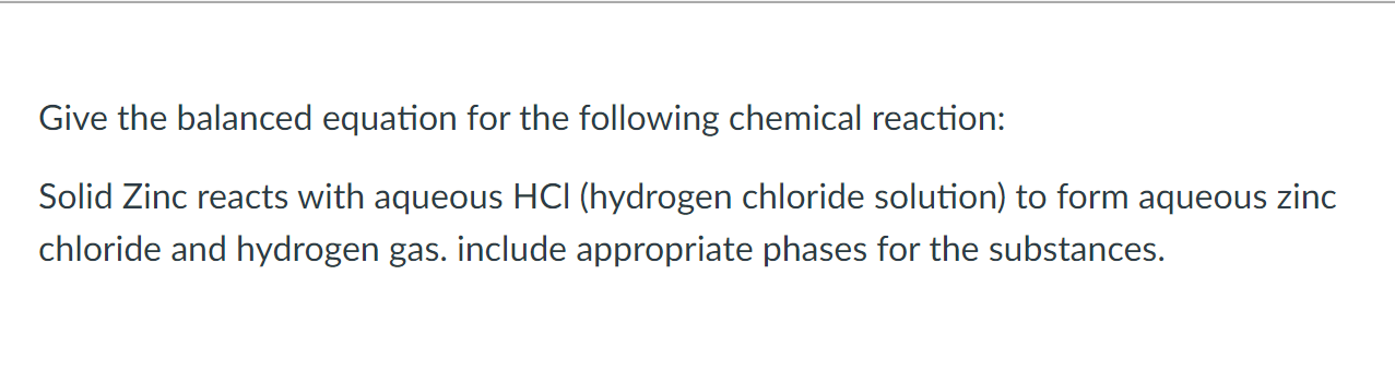 Solved Give the balanced equation for the following chemical | Chegg.com