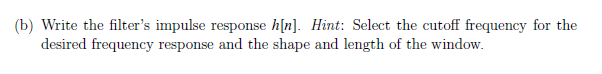 Figure 4: The characteristics of the window types. | Chegg.com