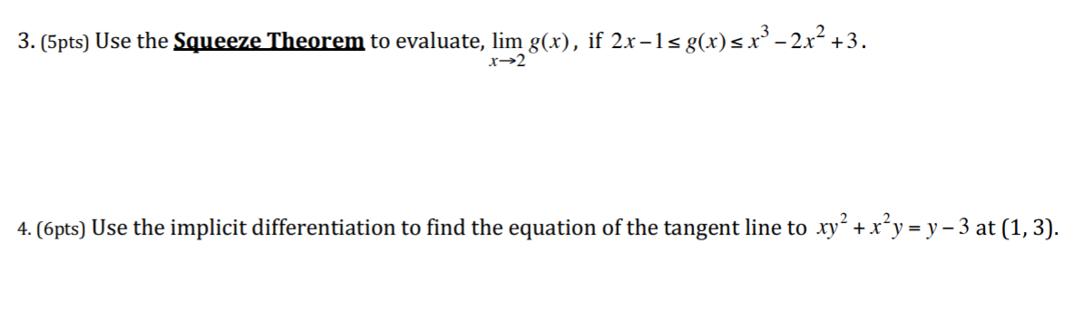 Solved 3. (5pts) Use the Squeeze Theorem to evaluate, lim | Chegg.com