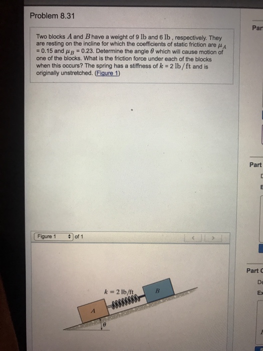 Solved Problem 8.31 Par Two blocks A and B have a weight of | Chegg.com
