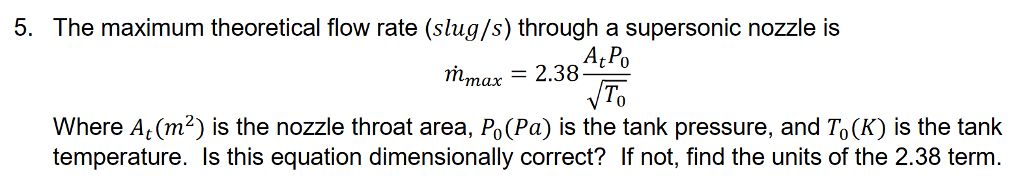 Solved 5. The maximum theoretical flow rate (slug/s) through | Chegg.com