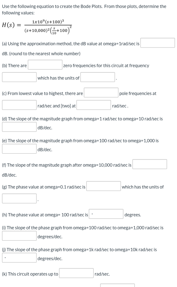 Solved Use the following equation to create the Bode Plots. | Chegg.com