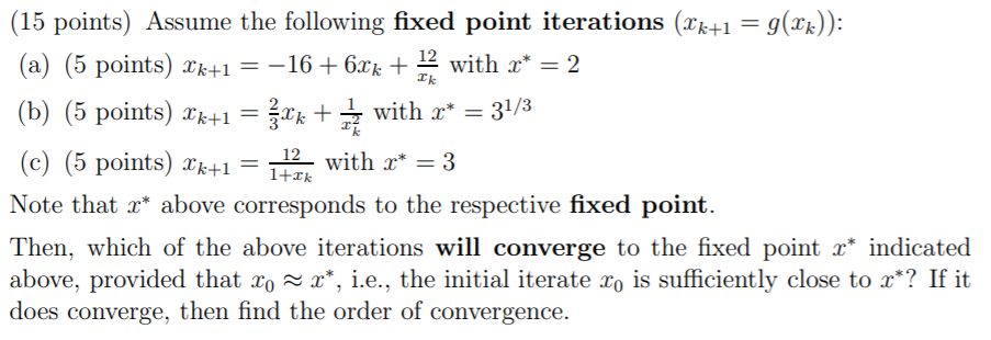 Solved (15 points) Assume the following fixed point | Chegg.com