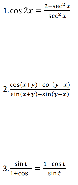 Solved 1. cos2x=sec2x2−sec2x 2. | Chegg.com