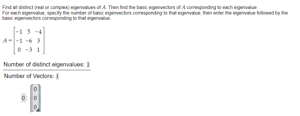Solved Find all distinct (real or complex) eigenvalues of A. | Chegg.com