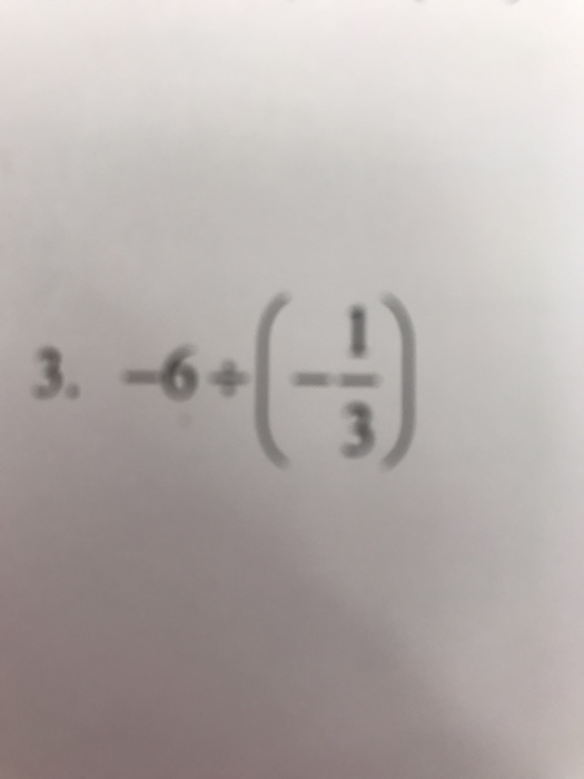 Solved -6 + (-1/3) | Chegg.com