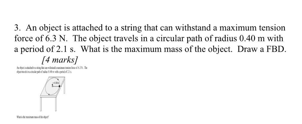 Solved 3. An object is attached to a string that can | Chegg.com