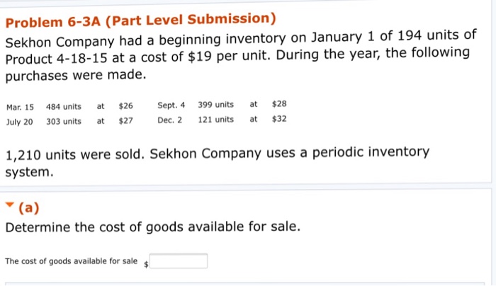 Solved Problem 6-3A (Part Level Submission) Sekhon Company | Chegg.com