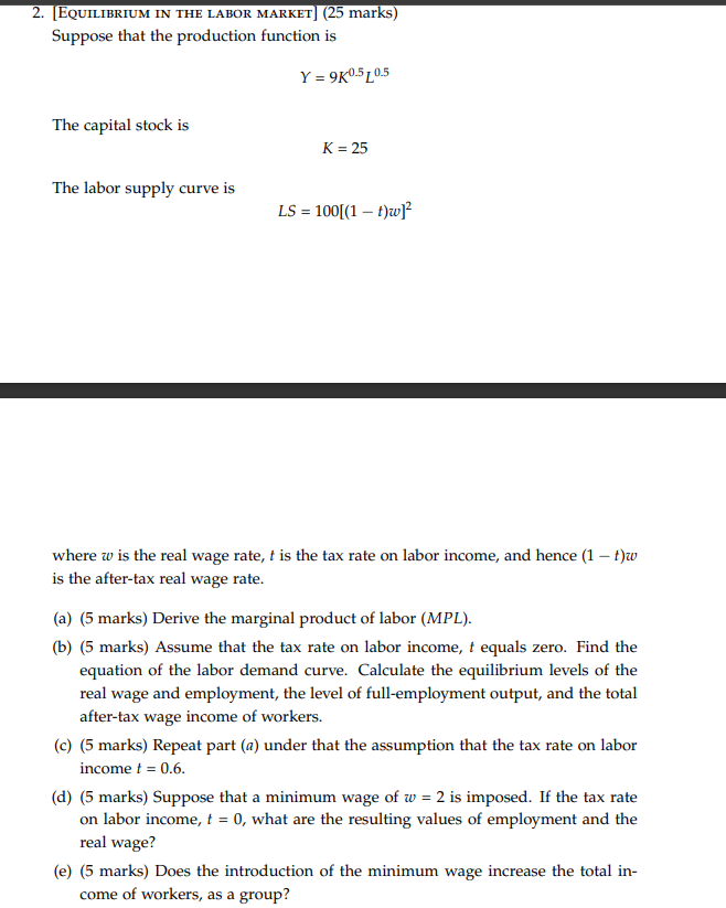 Solved 2. [EQUILIBRIUM IN THE LABOR MARKET] (25 marks) | Chegg.com