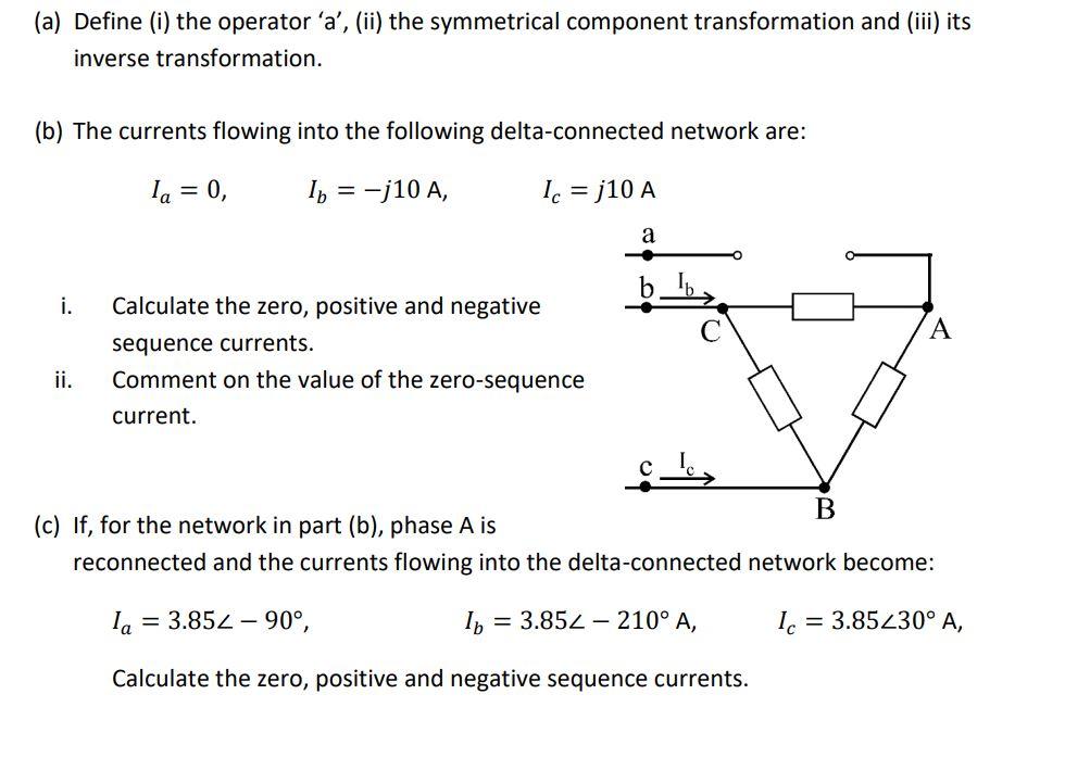 Solved (a) Define (i) the operator 'a', (ii) the symmetrical | Chegg.com