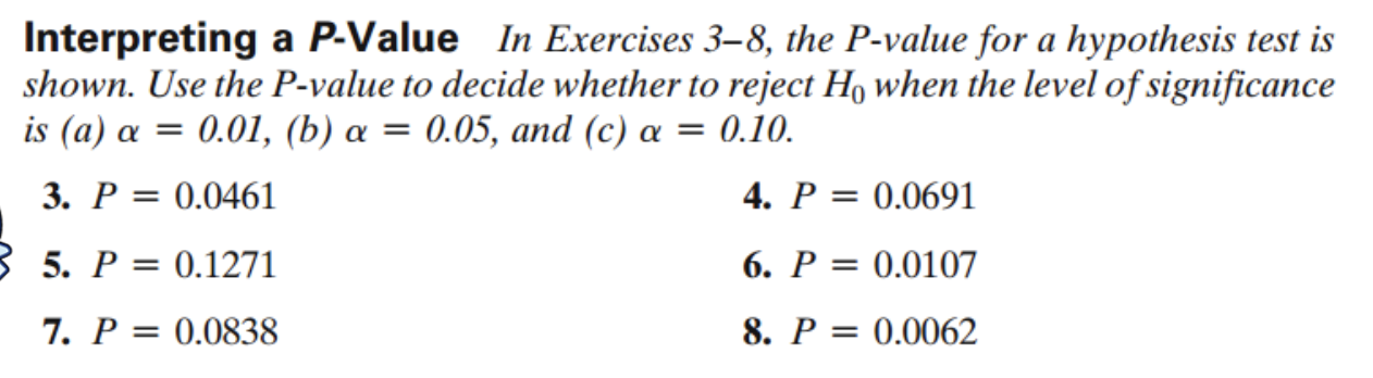 Solved a = Interpreting a P-Value In Exercises 3–8, the | Chegg.com