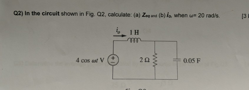 Solved Q2) In the circuit shown in Fig. Q2, calculate: (a) | Chegg.com