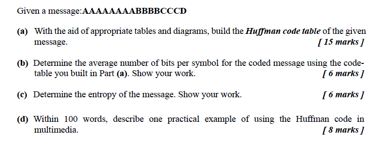 Solved Given a message:AAAAAAAABBBBCCCD (a) With the aid of | Chegg.com