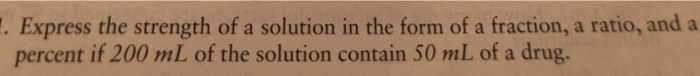 Solved Express the strength of a solution in the form of a | Chegg.com