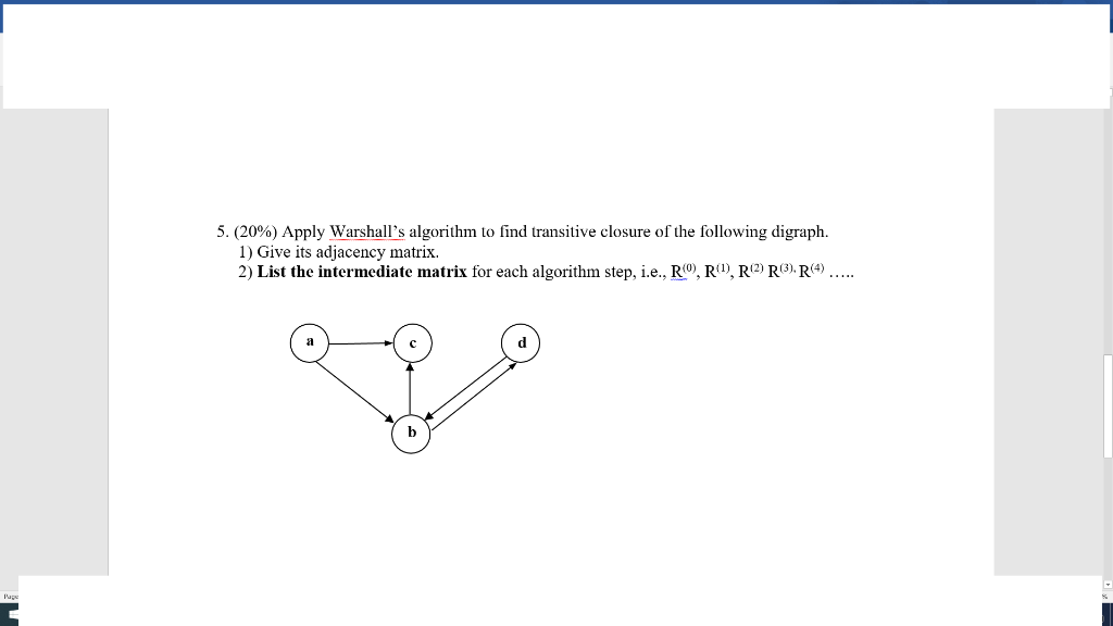 Solved 5. (20%) Apply Warshall's algorithm to find | Chegg.com