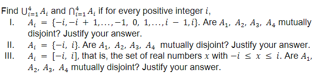 Solved Find ⋃i=14Ai and ⋂i=14Ai if for every positive | Chegg.com