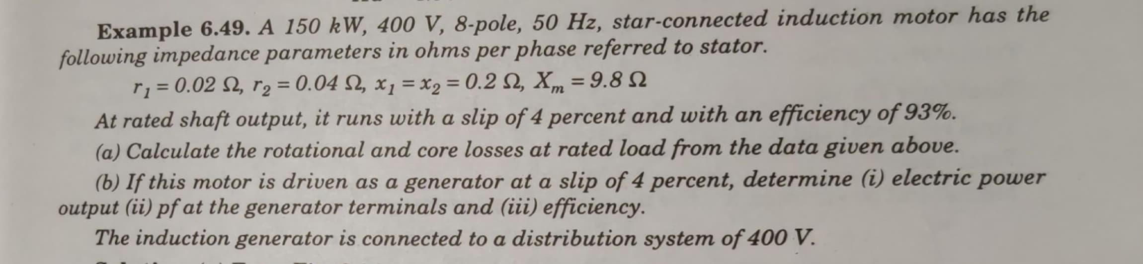 Solved = т Example 6.49. A 150 kW, 400 V, 8-pole, 50 Hz, | Chegg.com