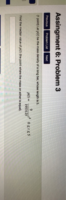 Solved Assingment 6: Problem 3 Previous Problem ListNext (1 | Chegg.com