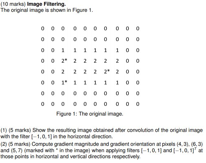 Solved (10 marks) Image Filtering. The original image is | Chegg.com