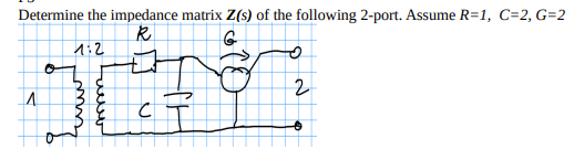 Solved Determine the impedance matrix Z(s) of the following | Chegg.com