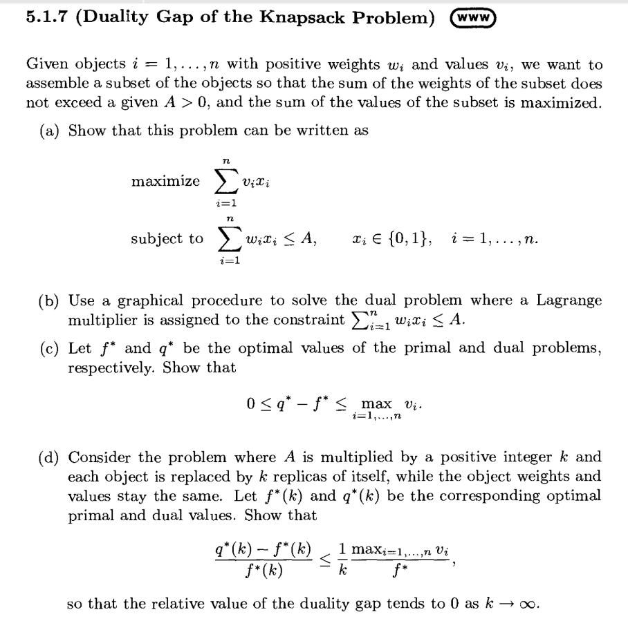 Solved 5.1.7 (Duality Gap of the Knapsack Problem) www Given | Chegg.com
