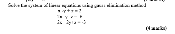 Solved Solve the system of linear equations using gauss | Chegg.com
