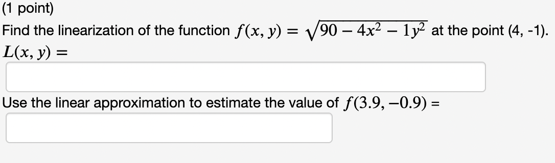 Solved Find the linearization of the function | Chegg.com
