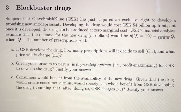 Solved 3 Blockbuster drugs Suppose that GlaxoSmithkline | Chegg.com