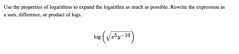 Solved Use the properties of logarithms to expand the | Chegg.com