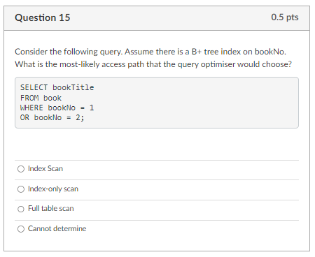 Solved Consider the following query. Assume there is a B+ | Chegg.com
