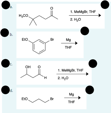 Solved a. 1. MeMgBr, THF 2. H2O b. THF Mg c. 1. MeMgBr, THF | Chegg.com