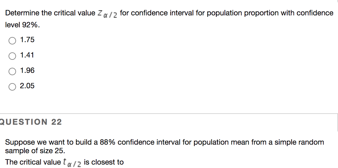 Solved Determine the critical value Z a/2 for confidence | Chegg.com