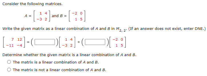 Solved Consider the following matrices. A=[1−342] and | Chegg.com