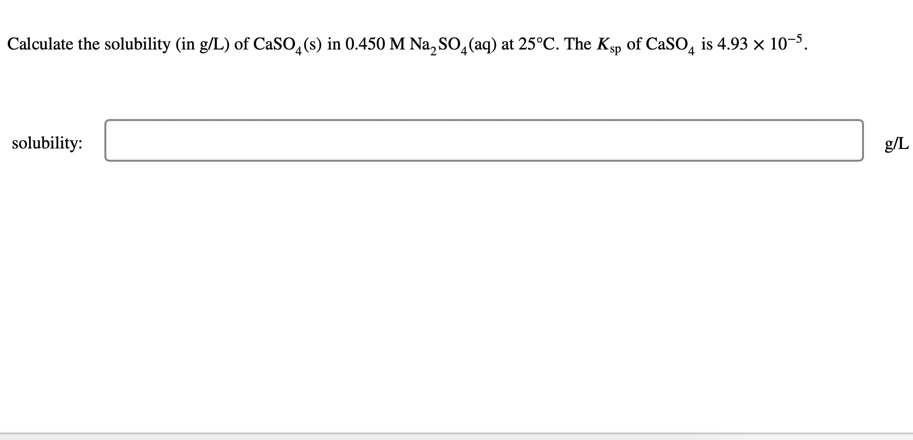 Solved Calculate the solubility (in g/L ) of CaSO4( s) in | Chegg.com