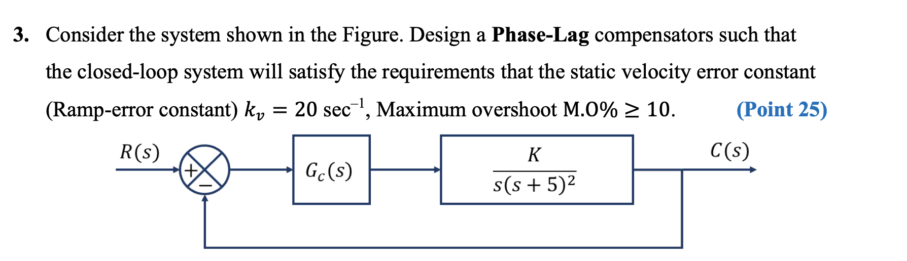 3 Consider The System Shown In The Figure Design A Chegg