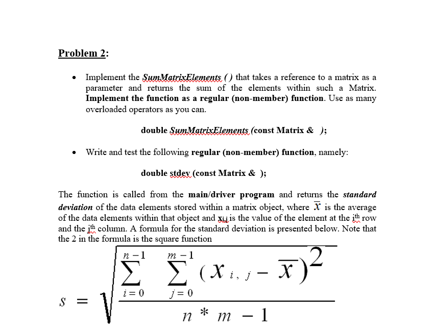 Assignment Description Create a class Matrix that has | Chegg.com