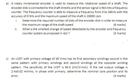 Solved a) A rotary incremental encoder is used to measure | Chegg.com