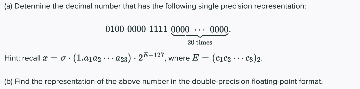 Solved (a) Determine the decimal number that has the | Chegg.com