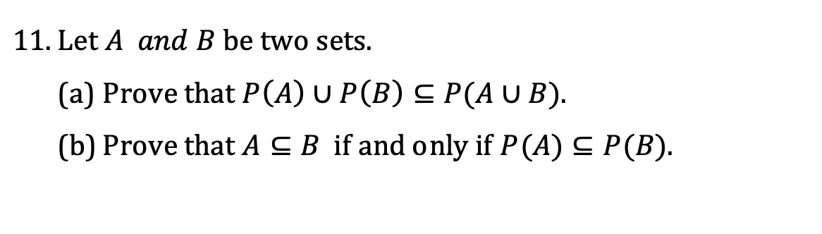Solved 1. Let A and B be two sets. (a) Prove that | Chegg.com