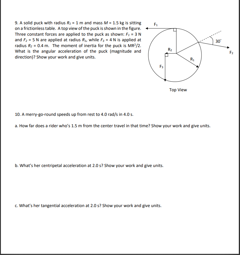 Solved F1 9. A solid puck with radius R1 = 1 m and mass M = | Chegg.com