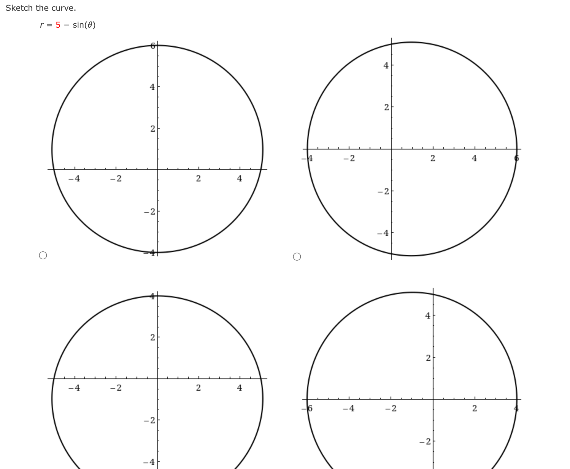 Solved Sketch the curve. r=5−sin(θ) | Chegg.com