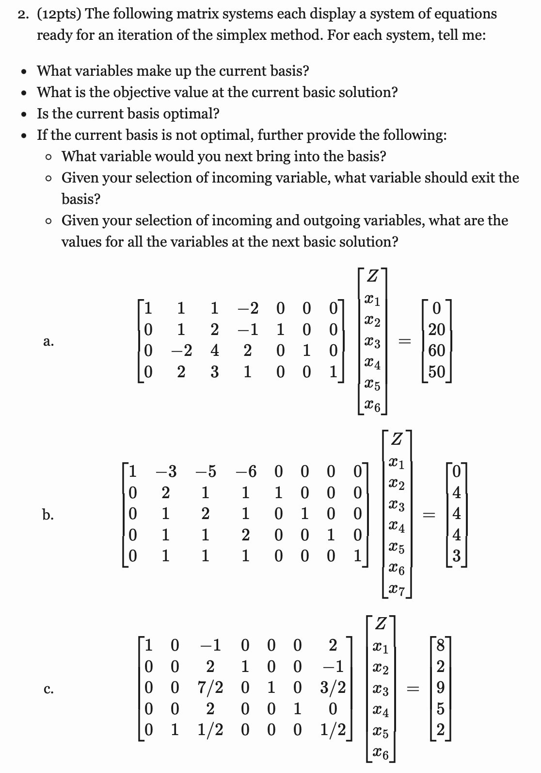 Solved 2. (12pts) The following matrix systems each display | Chegg.com