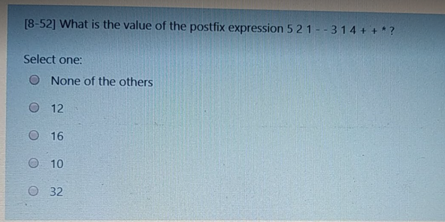 Solved [8-52] What is the value of the postfix expression 5 | Chegg.com