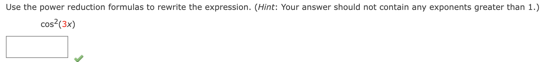 Solved Use The Power Reduction Formulas To Rewrite The