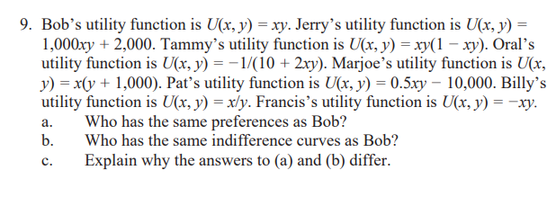 Solved 9. Bob's utility function is U(x, y) = xy. Jerry's | Chegg.com