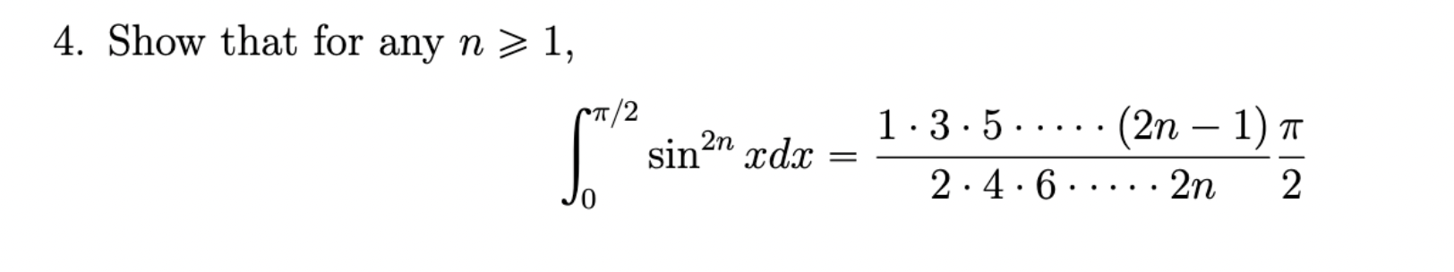 Solved 4. Show that for any n⩾1 | Chegg.com