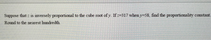 Solved Suppose that is inversely proportional to the cube | Chegg.com