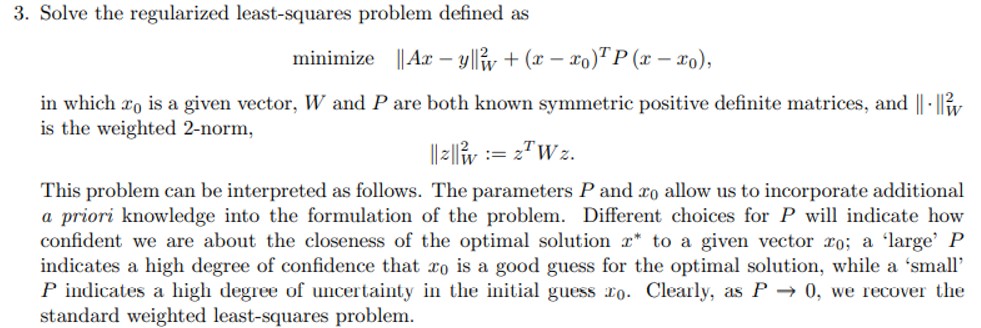 Solved Solve The Regularized Least Squares Problem Defined