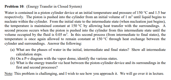 Solved Problem 10: (Energy Transfer in Closed System) Water | Chegg.com