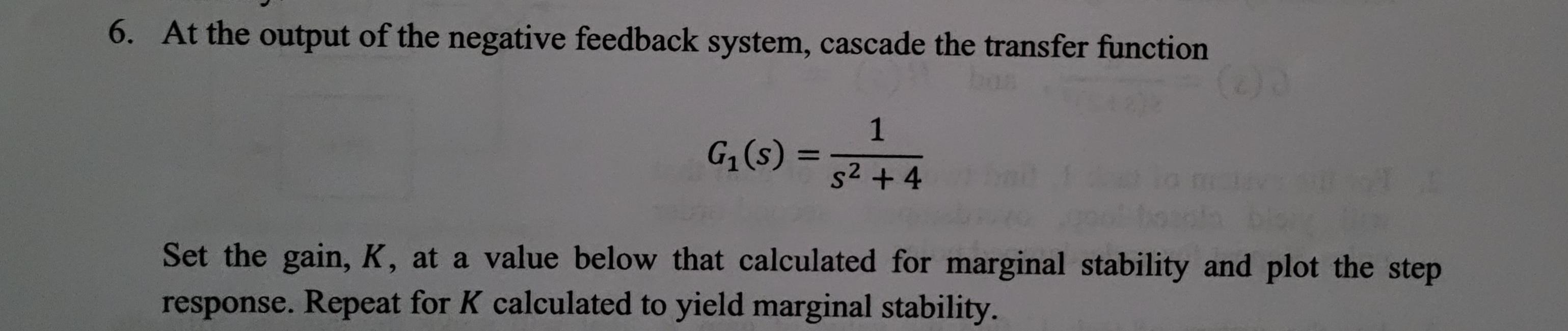 Solved 6. At the output of the negative feedback system, | Chegg.com